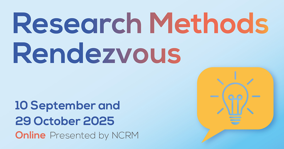 Research Methods Rendezvous 2025: an NCRM capacity building action